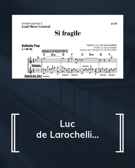 Sheet music of Si fragile - Luc de Larochellière - Marc Pérusse - and ...