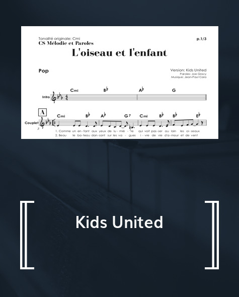 Partition de L'oiseau et l'enfant - Kids United - Joe Gracy et al ...